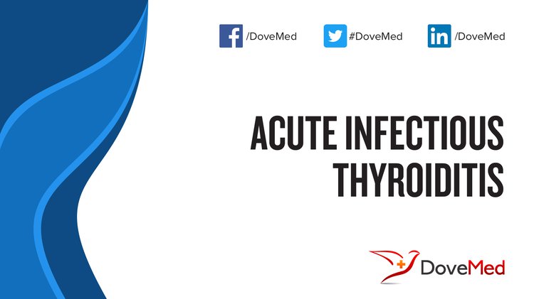 Acute Infectious Thyroiditis