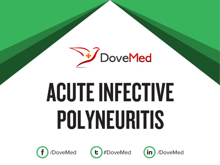 Acute Infective Polyneuritis (causing Guillain-Barré Syndrome)