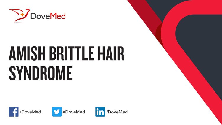 Amish Brittle Hair Syndrome