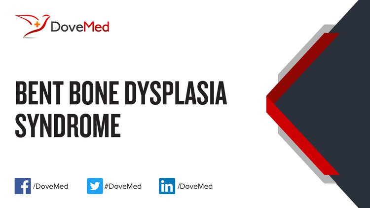 Bent Bone Dysplasia Syndrome