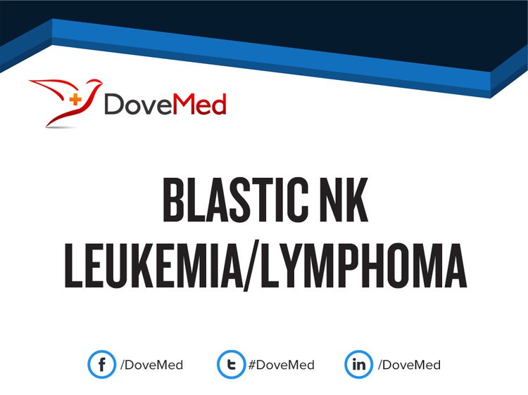 Blastic NK Leukemia/Lymphoma