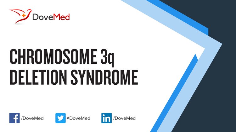 Chromosome 3q Deletion Syndrome