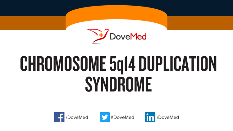 Chromosome 5q14 Duplication Syndrome