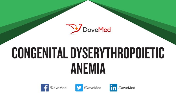 Congenital Dyserythropoietic Anemia