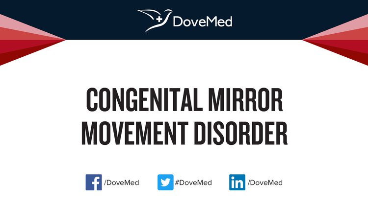 Congenital Mirror Movement Disorder