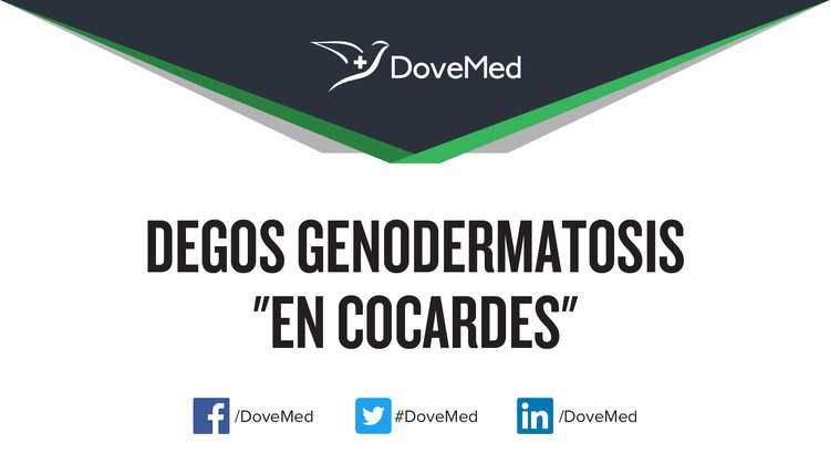 Degos Genodermatosis "En Cocardes"