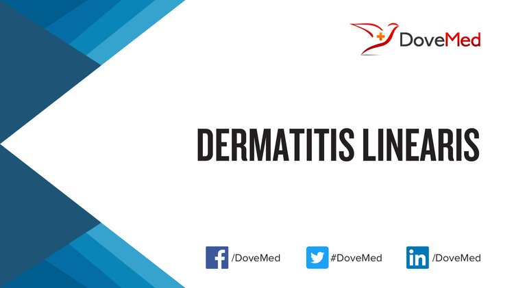 Dermatitis Linearis