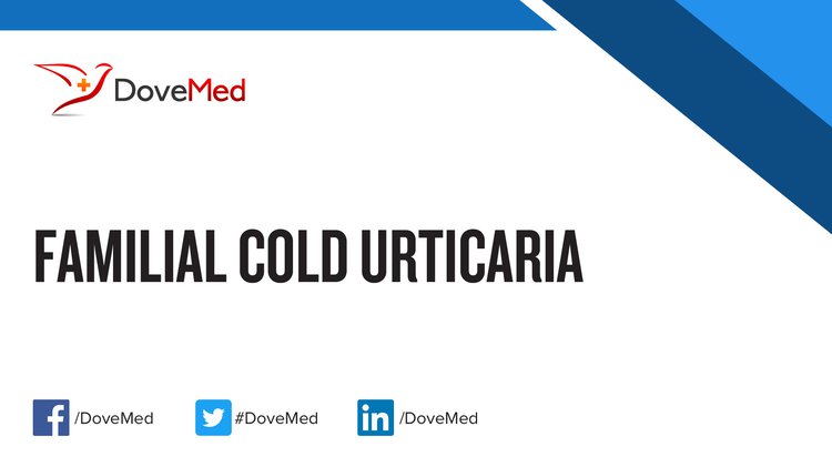 Familial Cold Urticaria