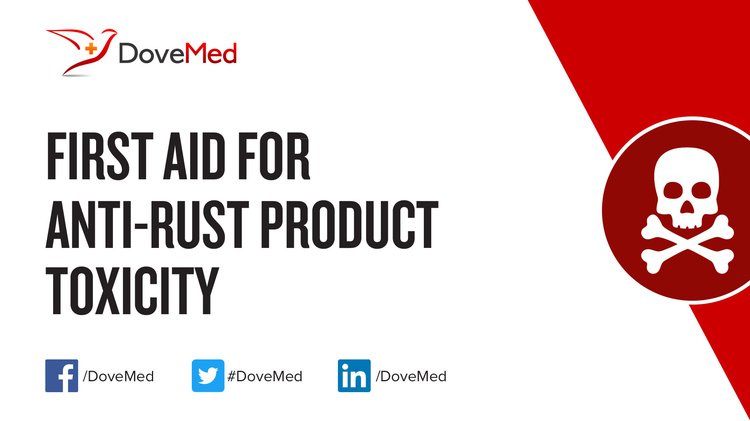First Aid for Anti-Rust Product Toxicity