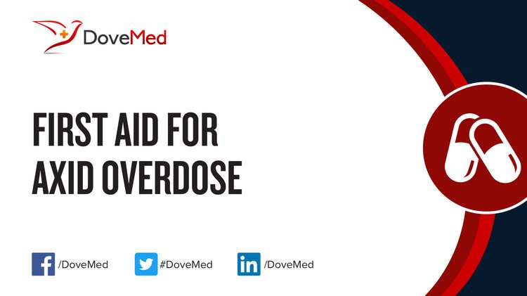 First Aid for Axid Overdose