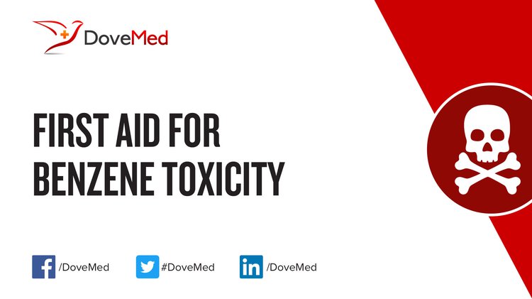 First Aid for Benzene Toxicity