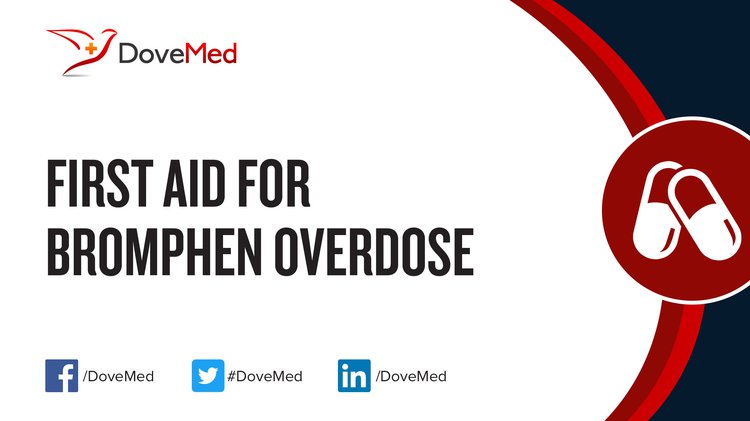 First Aid for Bromphen Overdose