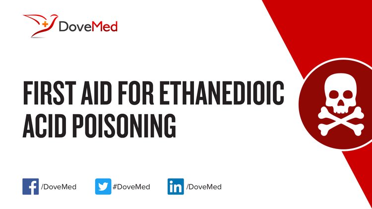 First Aid for Ethanedioic Acid Poisoning