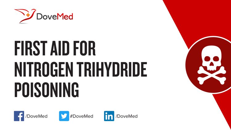 First Aid for Nitrogen Trihydride Poisoning