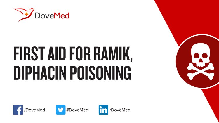 First Aid for Ramik, Diphacin (Diphacinone) Poisoning