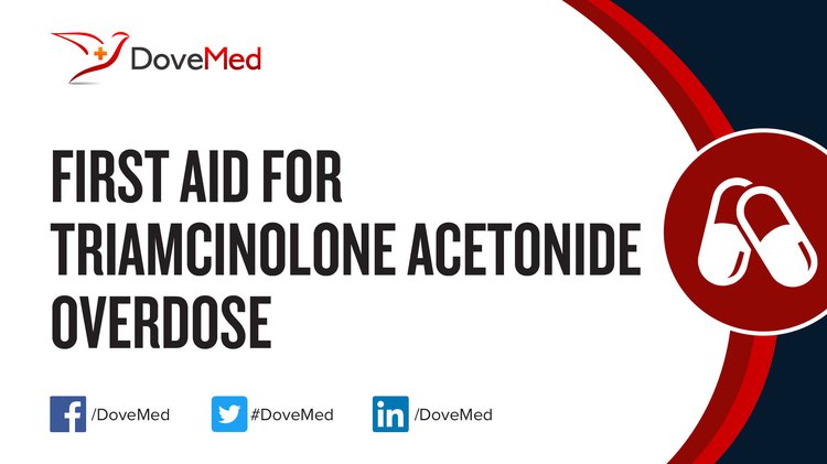 First Aid for Triamcinolone Acetonide Overdose