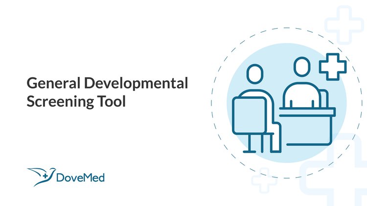 General Developmental Screening Tool