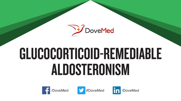 Glucocorticoid-Remediable Aldosteronism