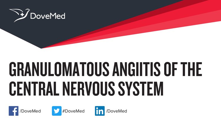Granulomatous Angiitis of the Central Nervous System