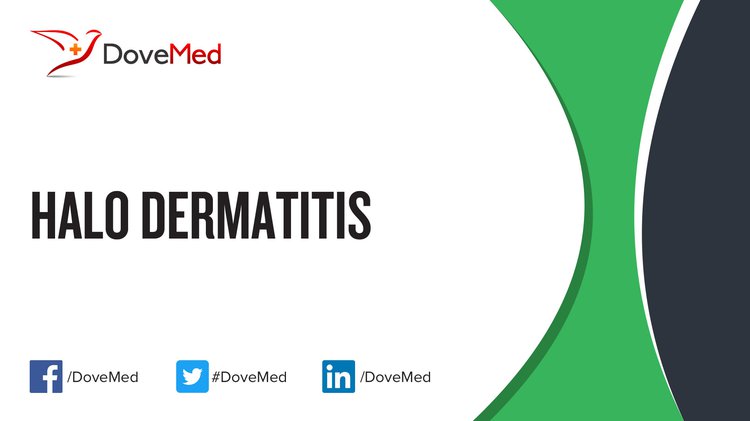 Halo Dermatitis