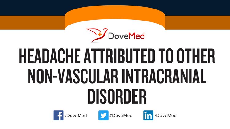 Headache Attributed to Other Non-Vascular Intracranial Disorder