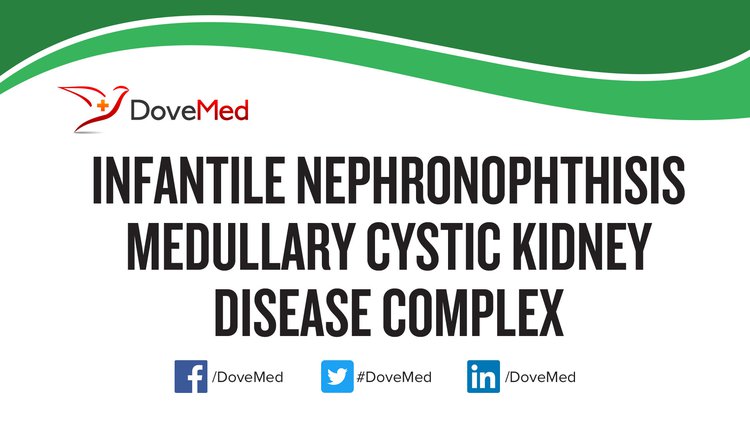 Infantile Nephronophthisis Medullary Cystic Kidney Disease Complex