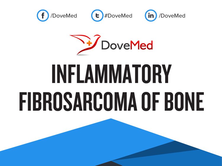 Inflammatory Fibrosarcoma of Bone