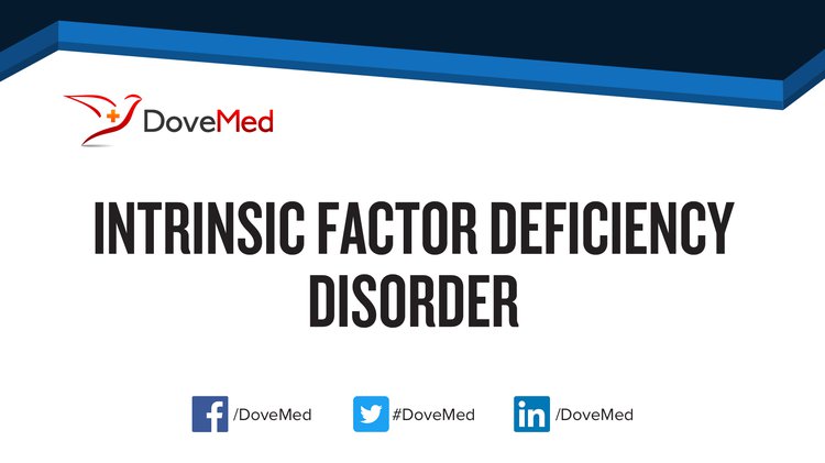 Intrinsic Factor Deficiency Disorder