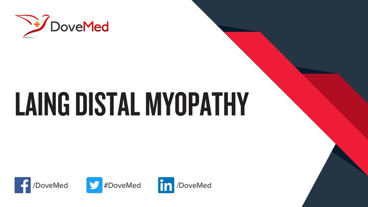 Laing Distal Myopathy