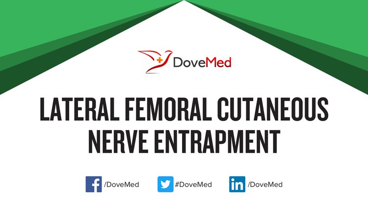 Lateral Femoral Cutaneous Nerve Entrapment