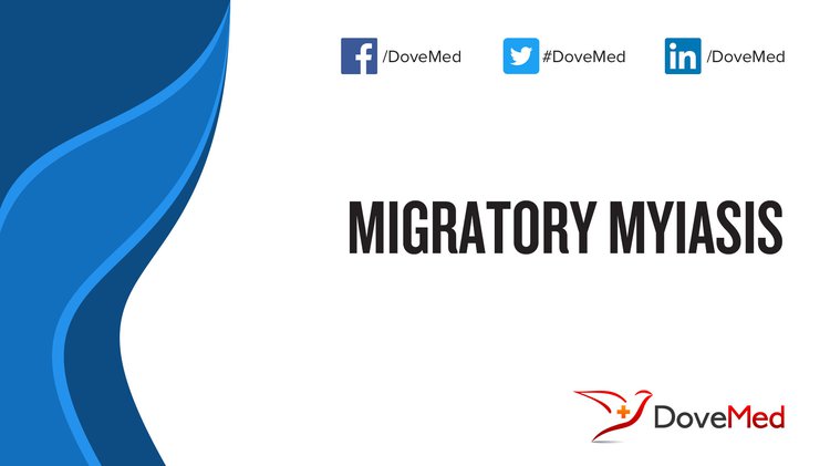 Migratory Myiasis