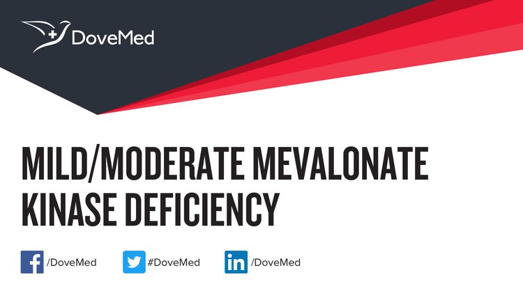 Mild/Moderate Mevalonate Kinase Deficiency