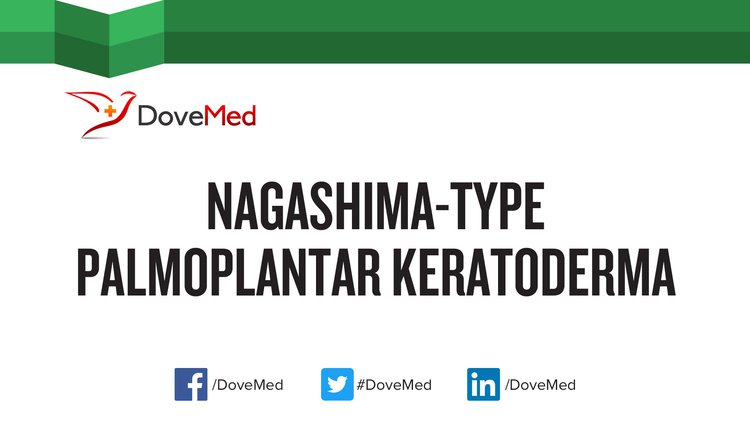 Nagashima-Type Palmoplantar Keratoderma