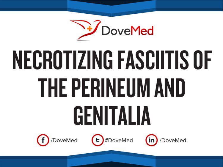 Necrotizing Fasciitis of the Perineum and Genitalia