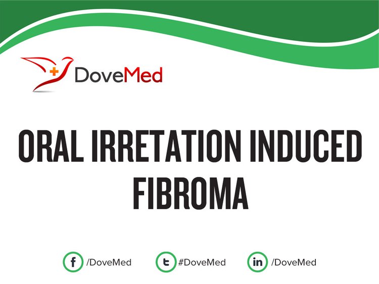 Oral Irretation Induced Fibroma