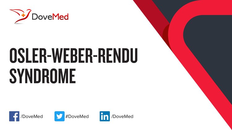 Osler-Weber-Rendu Syndrome