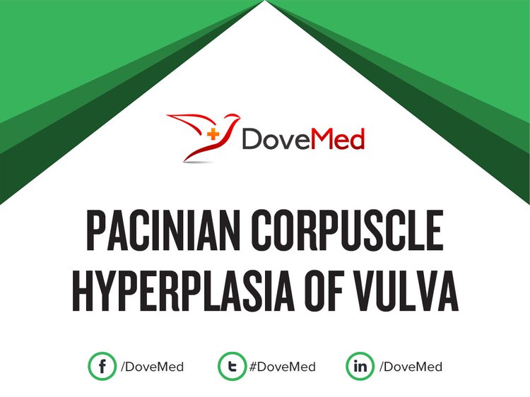 Pacinian Corpuscle Hyperplasia of Vulva