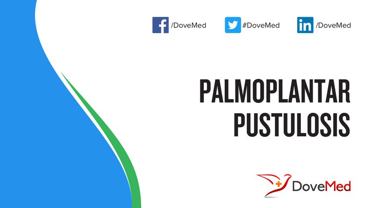 Palmoplantar Pustulosis
