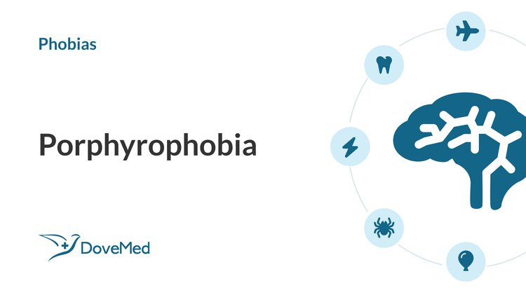 Porphyrophobia