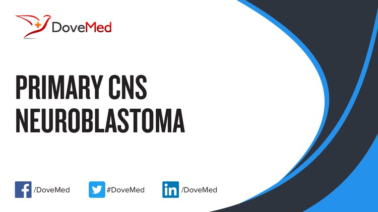 Primary CNS Neuroblastoma