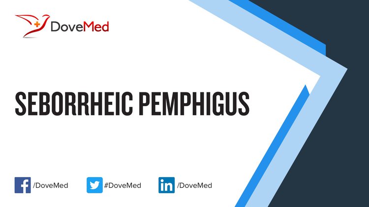 Seborrheic Pemphigus