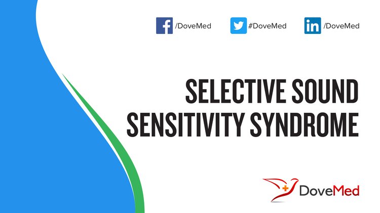 Selective Sound Sensitivity Syndrome