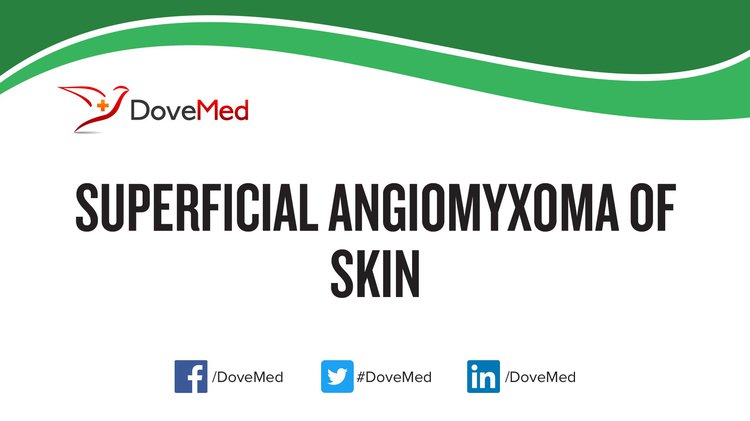 Superficial Angiomyxoma of Skin