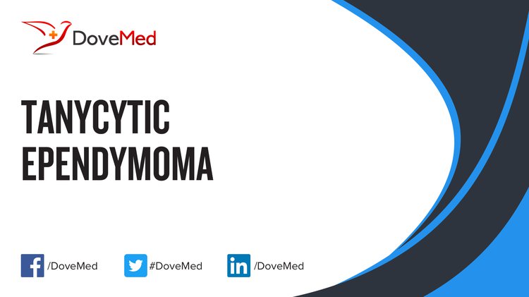 Tanycytic Ependymoma