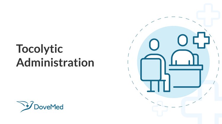 Tocolytic Administration