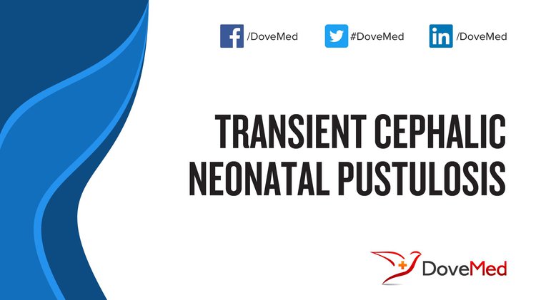 Transient Cephalic Neonatal Pustulosis