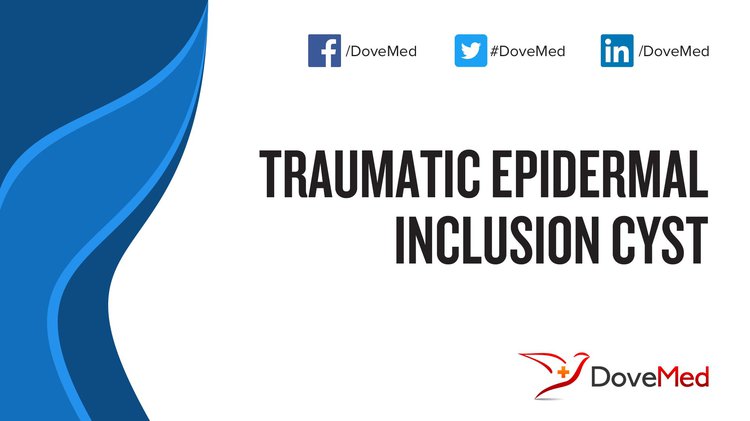 Traumatic Epidermal Inclusion Cyst