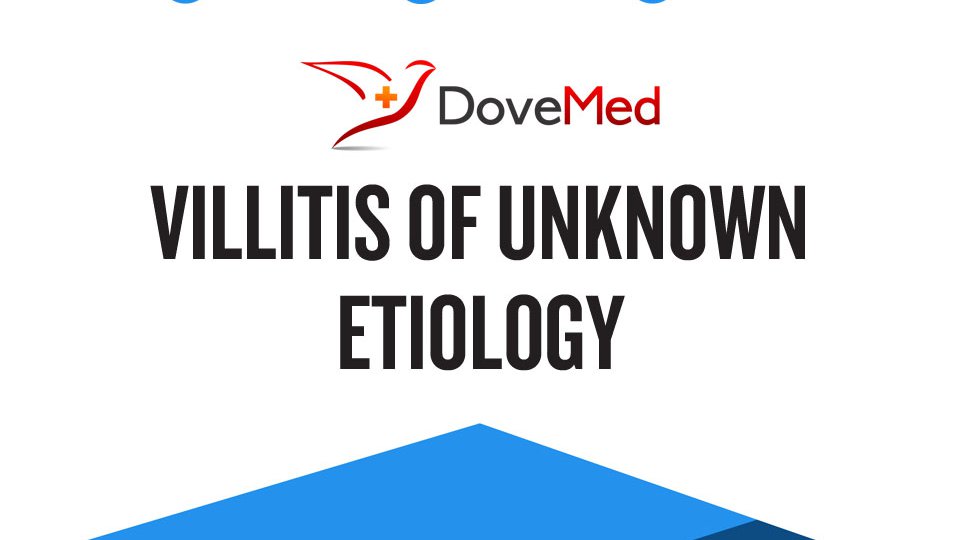 How well do you know Villitis of Unknown Etiology