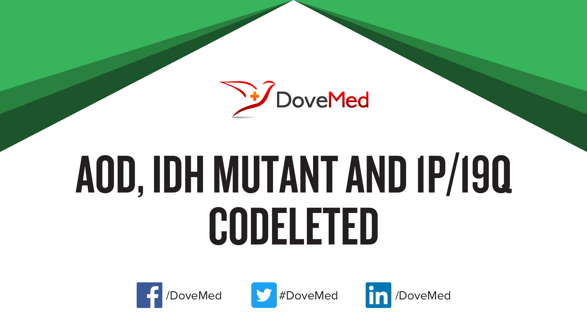 AOD, IDH Mutant and 1p/19q Codeleted