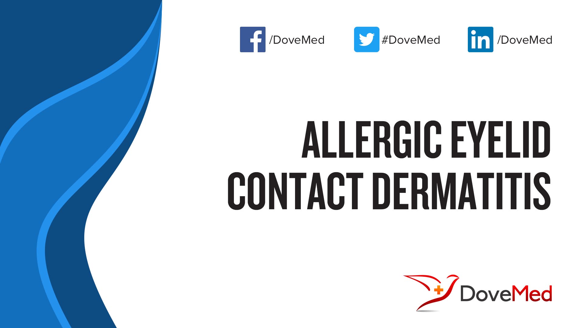 Allergic Eyelid Contact Dermatitis